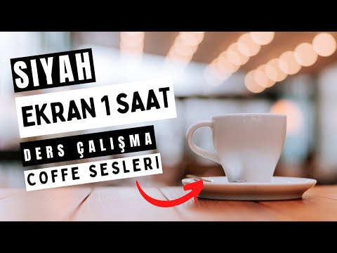 1 Saat Kahve Ambiyansı, Coffe Sesleri, Kahvede Konuşan İnsanlar Gürültü Sesi, Coffe Ambiyansı, Study
