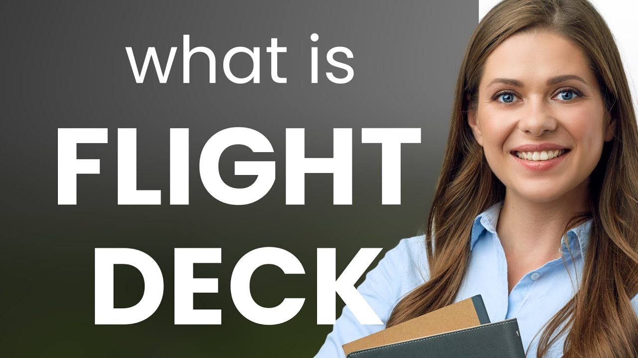Understanding the Phrase "Flight Deck": A Guide for English Learners ...