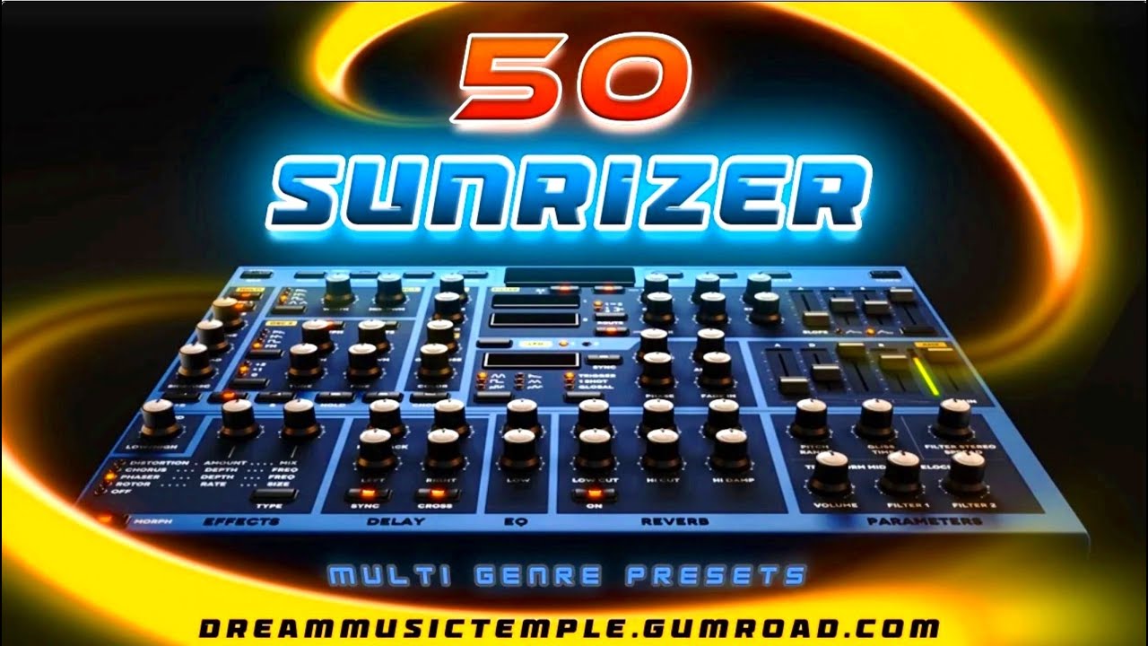 SUNRIZER Synth - New Preset Pack by DMT Cymatics - Let's Check it Out ...