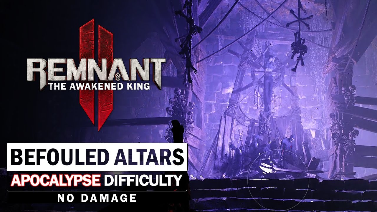 Befouled Altar Boss Fight (Apocalypse Difficulty / No Damage) [Remnant ...