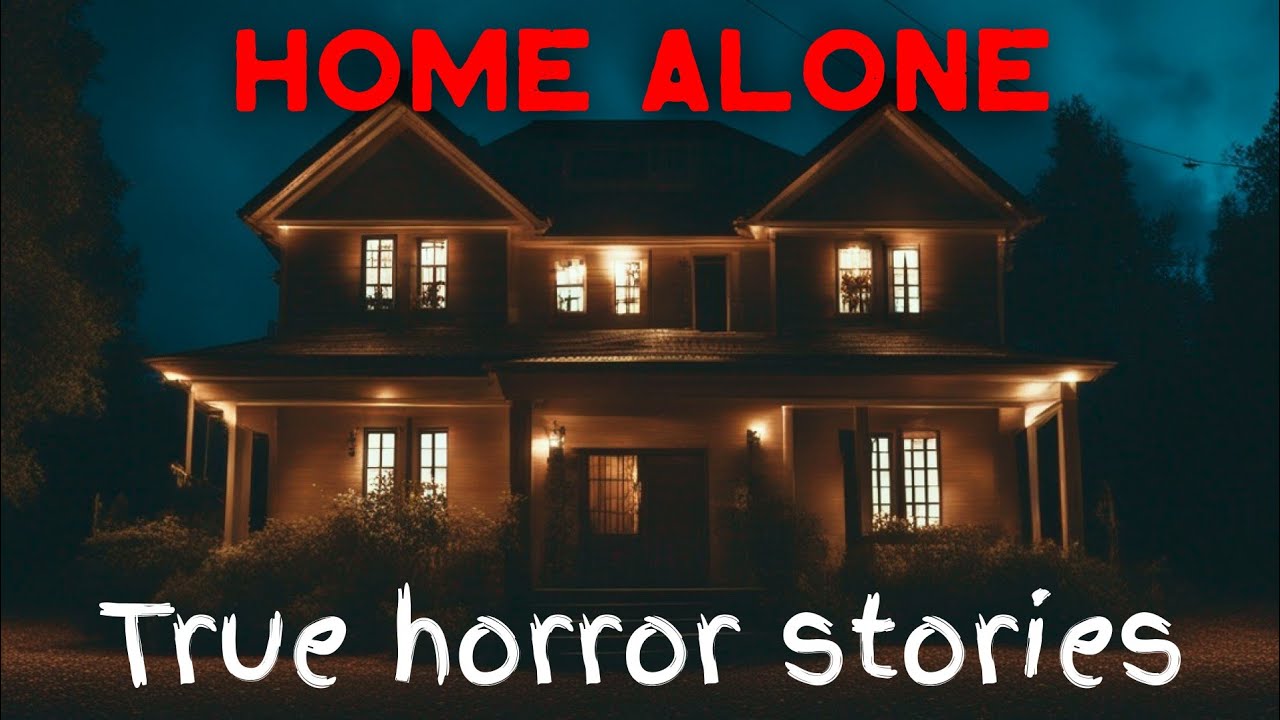 3 Disturbing Home Alone Horror Stories | Home Alone Scary Stories - YouTube