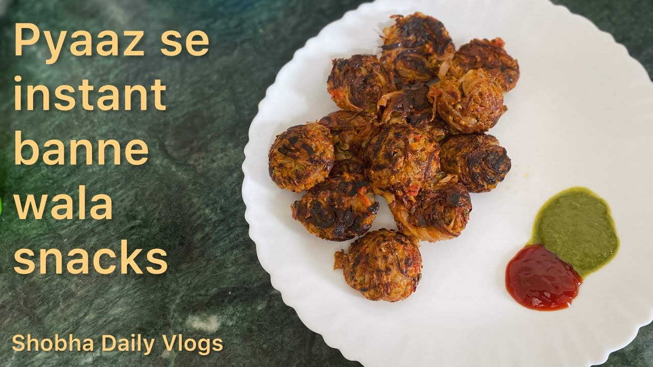 Pyaaz se banne wala instant chatpata snacks | Instant snacks ki recipe ...