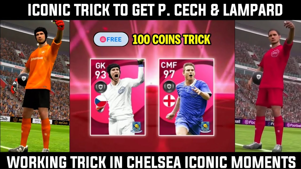 Trick To Get Chelsea Iconic Moments | P. Cech & Lampard Trick | Pes ...
