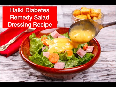 Halki Diabetes Remedy Salad Dressing Recipe Revealed - YouTube