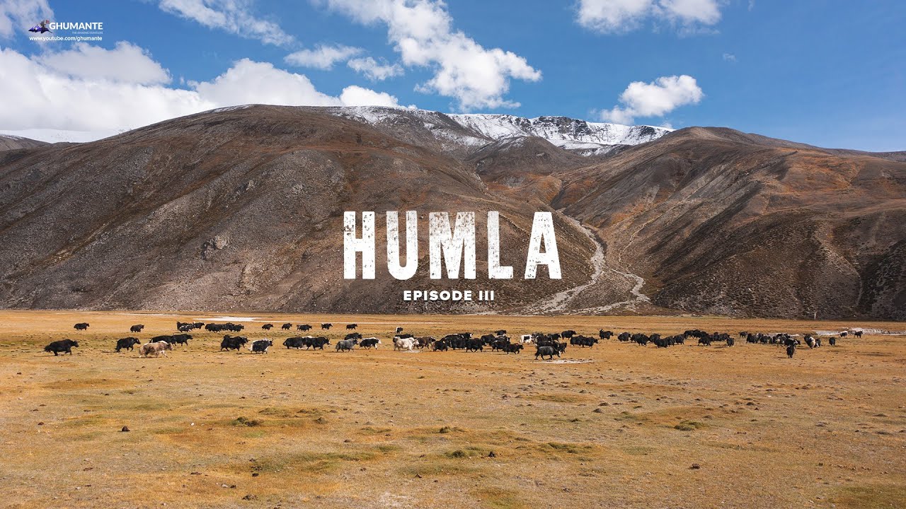 Exploring HUMLA - Episode Three - NYING Valley (निङ उपत्यका), the ...