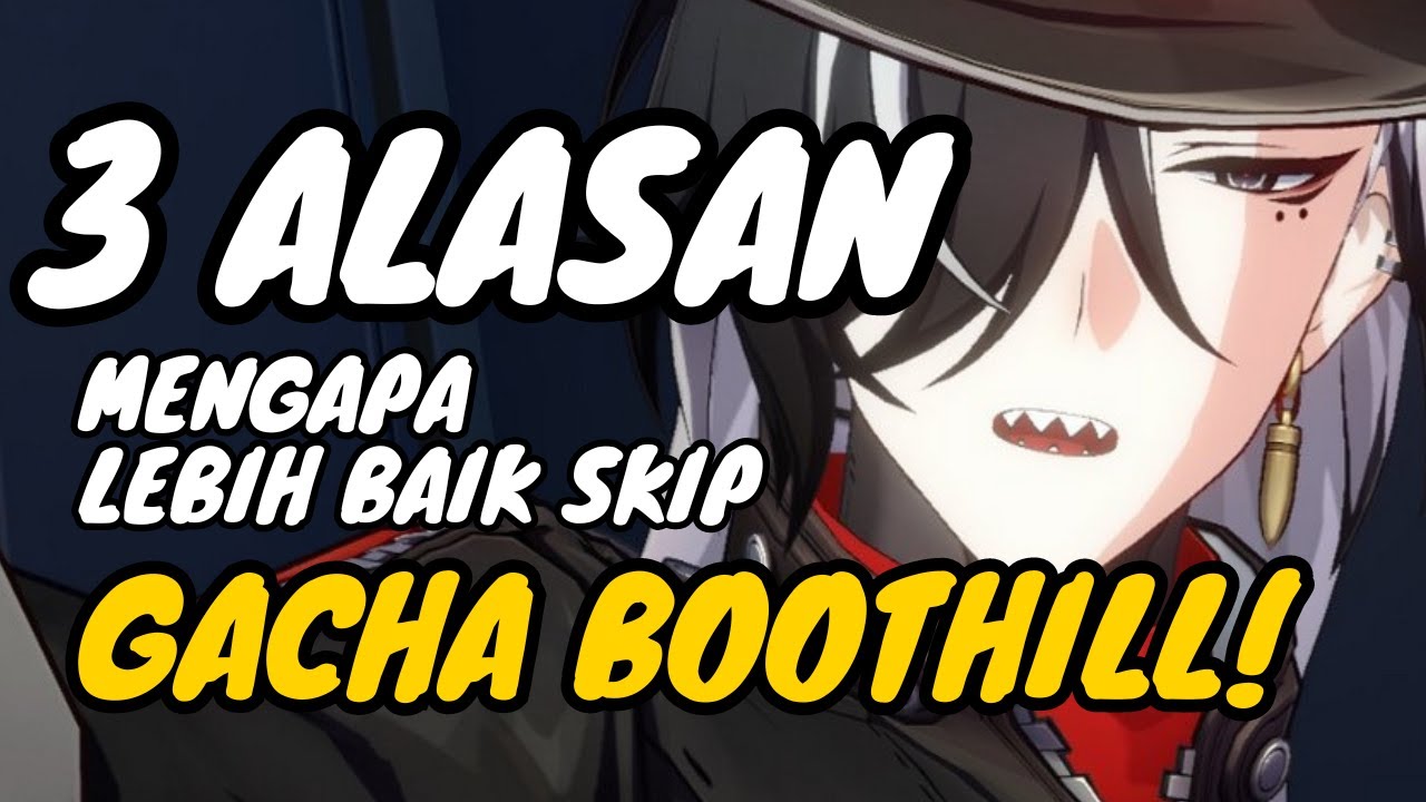 3 Alasan mengapa sebaiknya gak usah gacha Boothill - YouTube