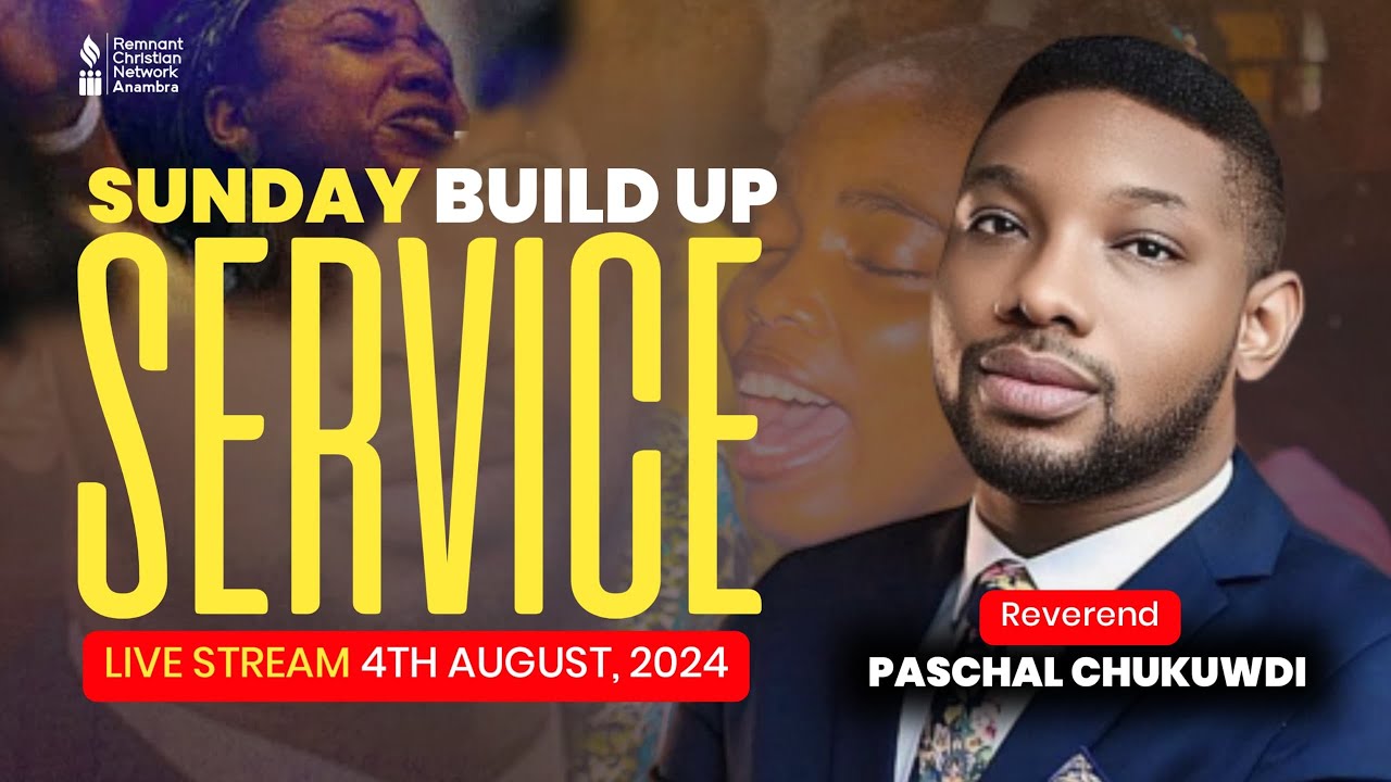 Build-Up || RCN AWKA || REV PASCHAL CHUKWUDI || 4TH AUG 2024 - YouTube