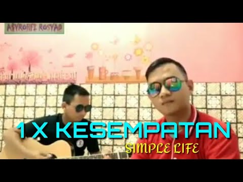 1 x Kesempatan Single ke 2 Simple life band - YouTube