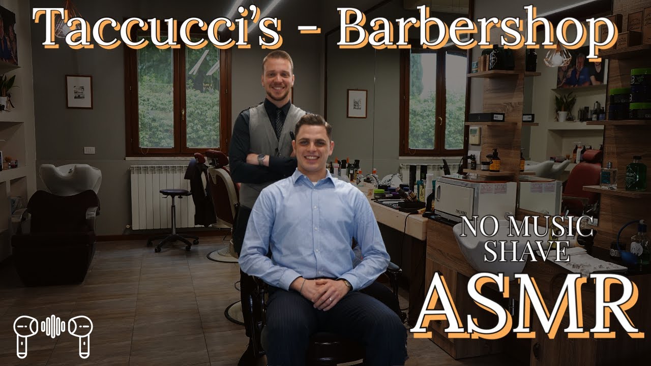 RELAXING SHAVE ASMR TACCUCCI’S BARBERSHOP 💈ITALIAN YOUNG BARBER 🪒 - YouTube