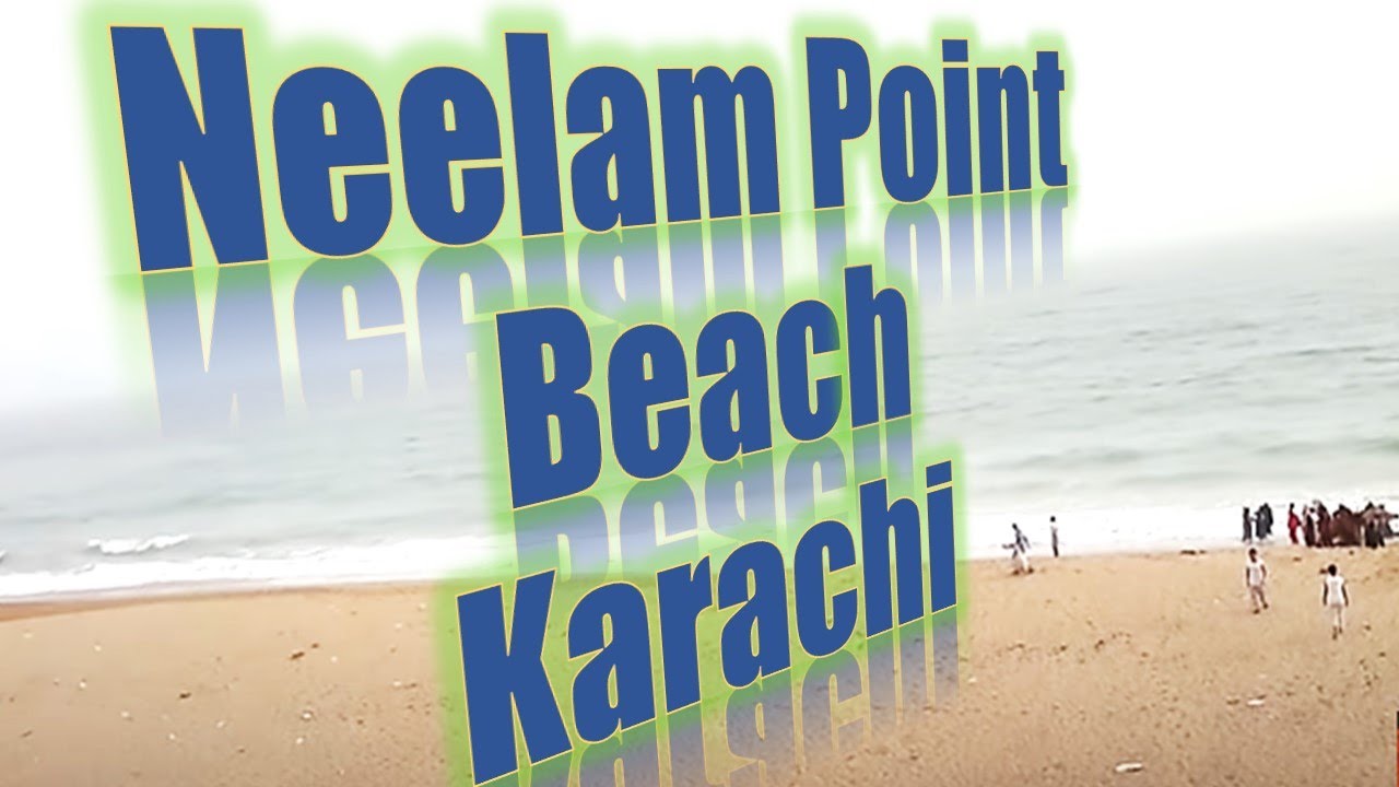 Neelam Point Beach Karachi - YouTube