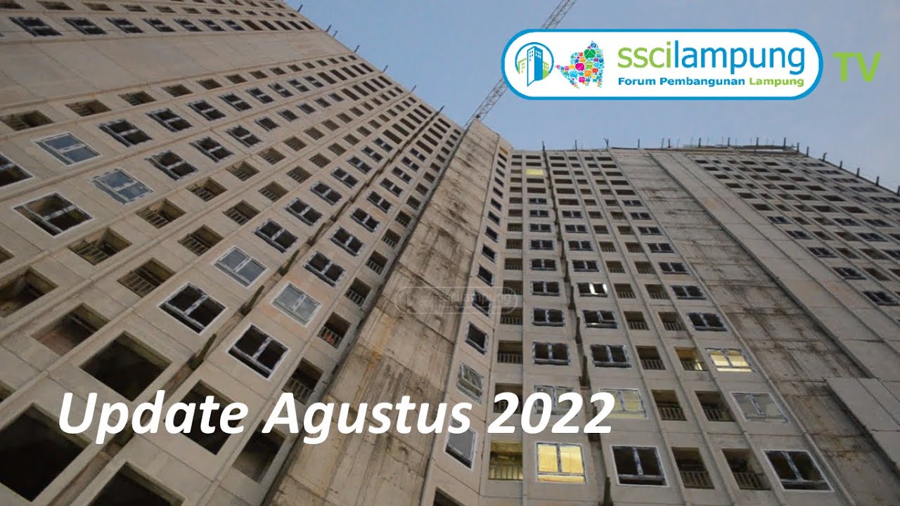 Perkembangan Lampung City Mall dan The Bay Apartment Agustus 20222 ...