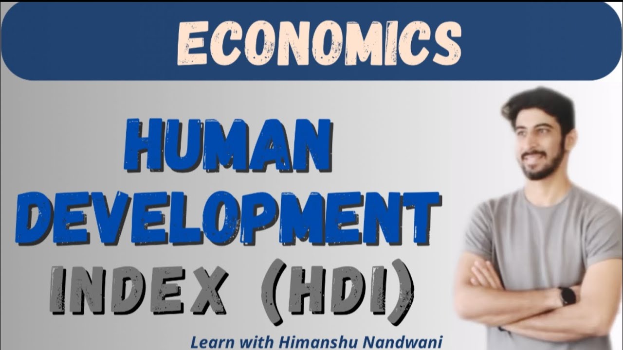 Human Development Index | HDI | Economics | VNSGU | BCom | Human ...