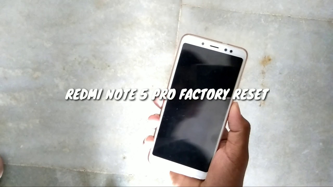 Redmi Note 5 Pro Factory Reset | Redmi Mobiles Factory Reset | Forget ...