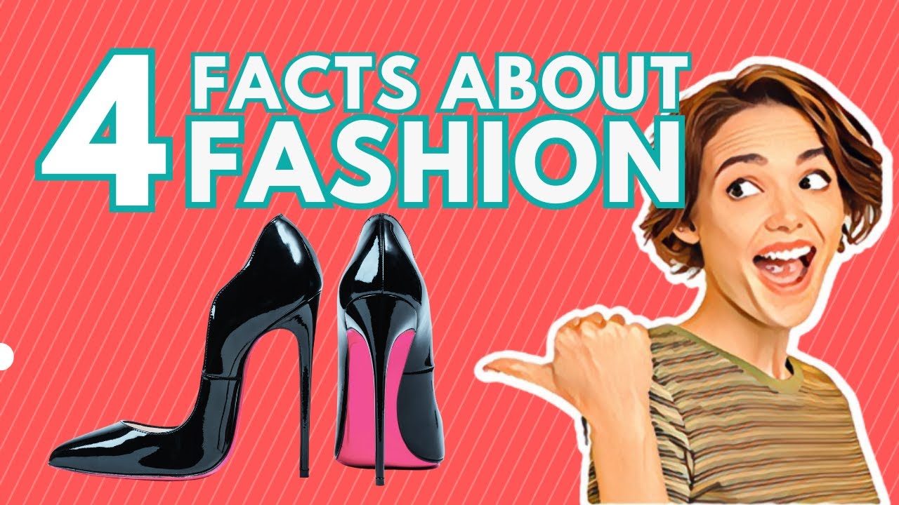 Discover 4 Fascinating Facts About the Fashion Industry - YouTube