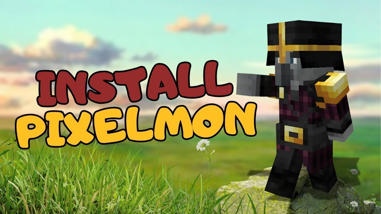 How to Download and Install Pixelmon Mod for Minecraft | Minecraft ...
