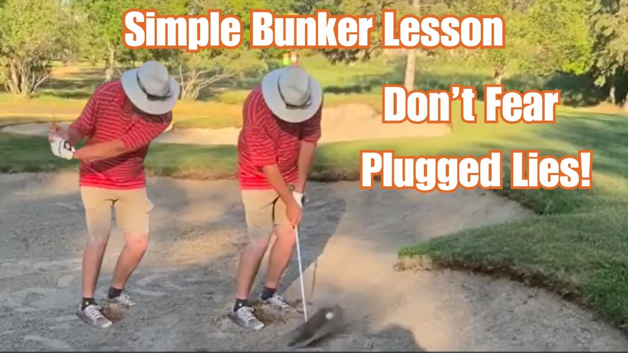 Simple Golf Sand Bunker Lesson - Don't Fear Plugged Lies! - YouTube