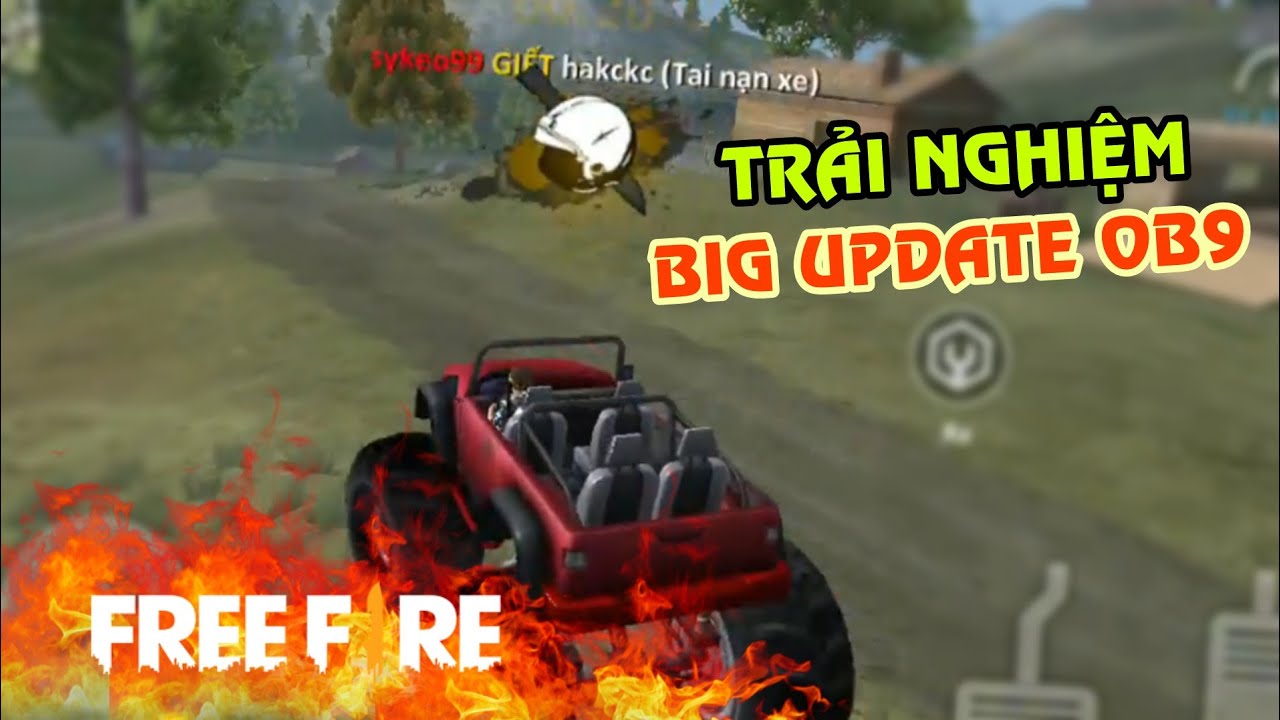 [Garena Free Fire] Trải Nghiệm Phiên Bản OB9 | Sỹ Kẹo - YouTube