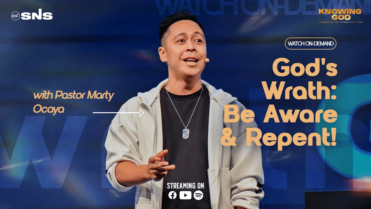 Knowing God | God's Wrath: Be Aware & Repent! | Pastor Marty Ocaya ...