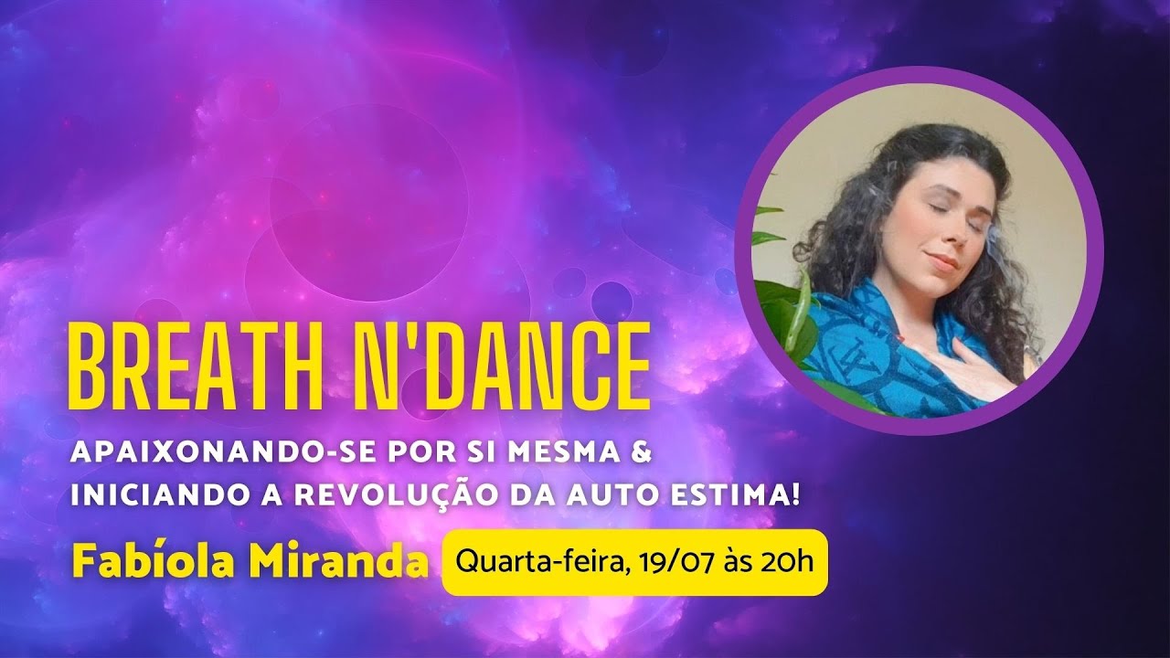 Respirando e Celebrando o Sagrado Feminino com Fabíola Miranda ...