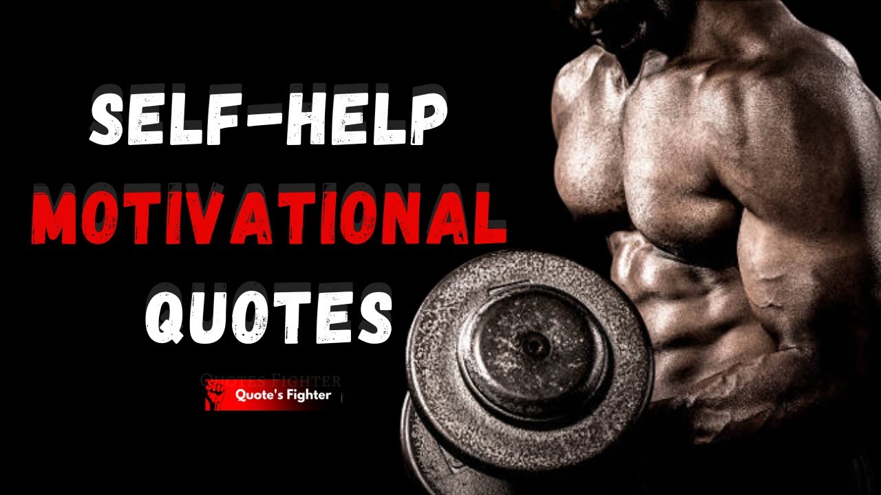 Top 18 Best Self help Quotes To Work On Yourself #motivation - YouTube