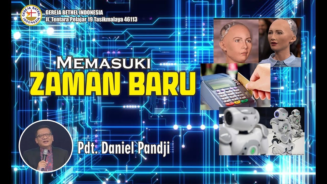 Pdt. Daniel Pandji MEMASUKI ZAMAN BARU - YouTube