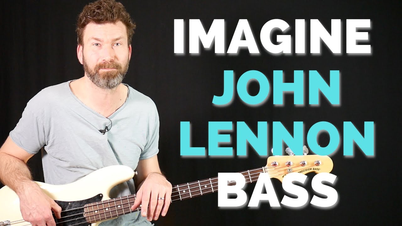 John Lennon - Imagine - Bass - YouTube