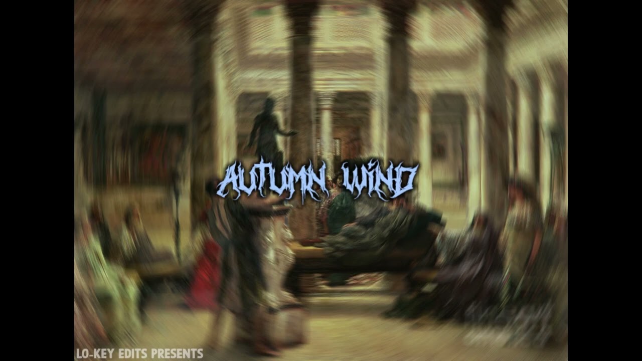 dvrst - autumn wind [sped up] - YouTube