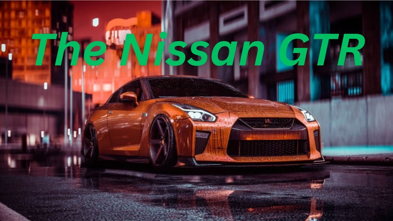 The Nissan GTR - YouTube