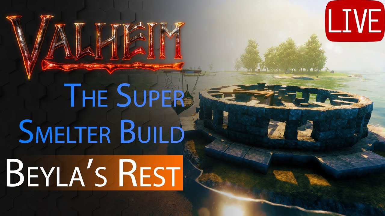 Super Smelter Build! - Beyla's Rest Season 4 - Multiplayer Server ...