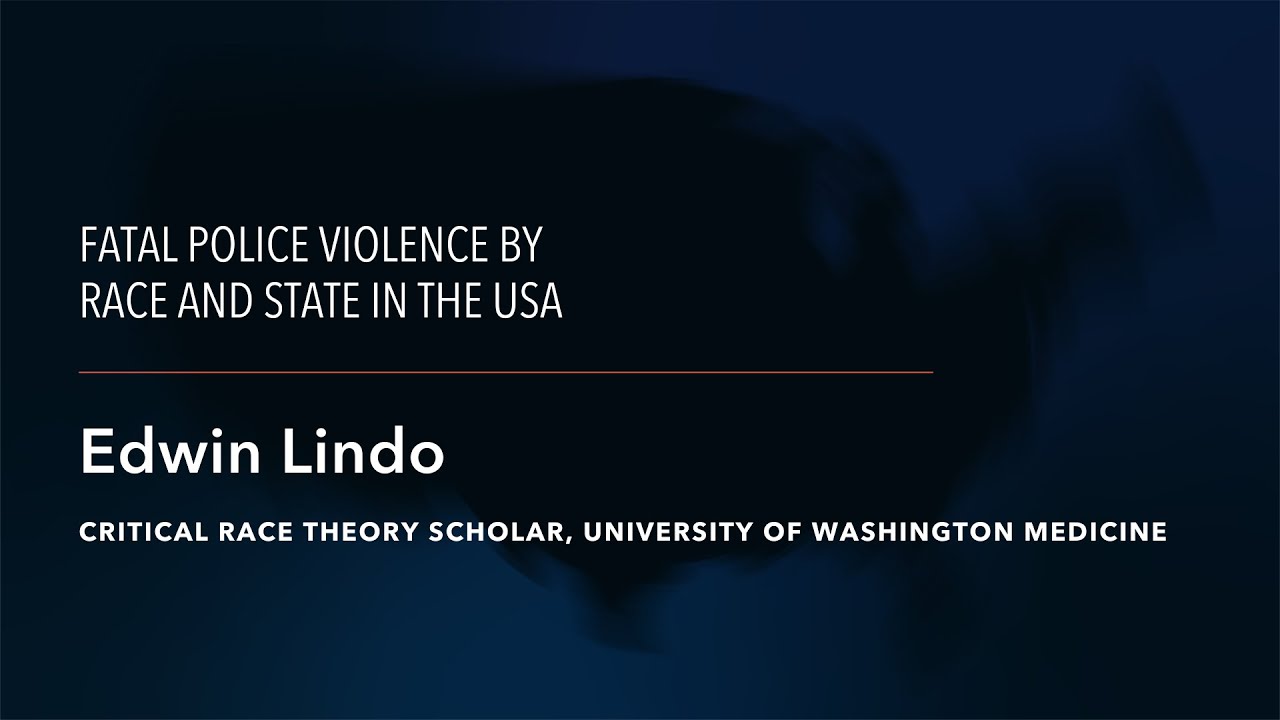 IHME | GBD Study | Edwin Lindo Discusses Police Violence in the United ...