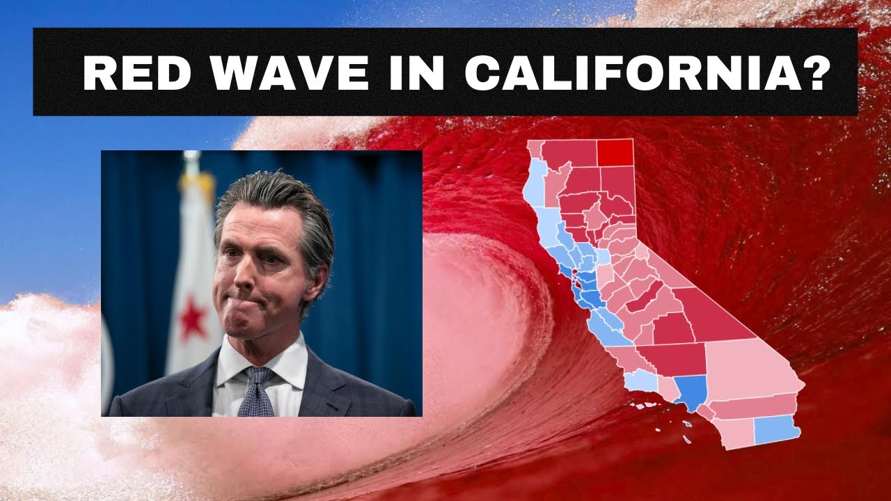 The Red Wave is ACTIVE in California | 2022 Election Overview - YouTube