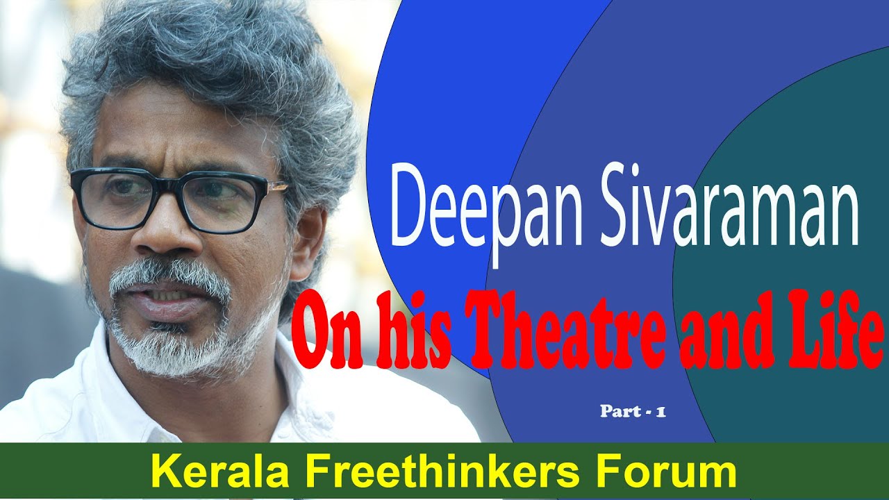 Deepan Sivaraman On his Theatre and Life | Part - 1 - YouTube
