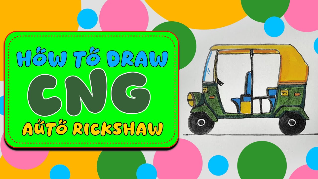 How to Draw CNG Auto Rickshaw | How To Draw Rickshaw | Rickshaw Drawing ...