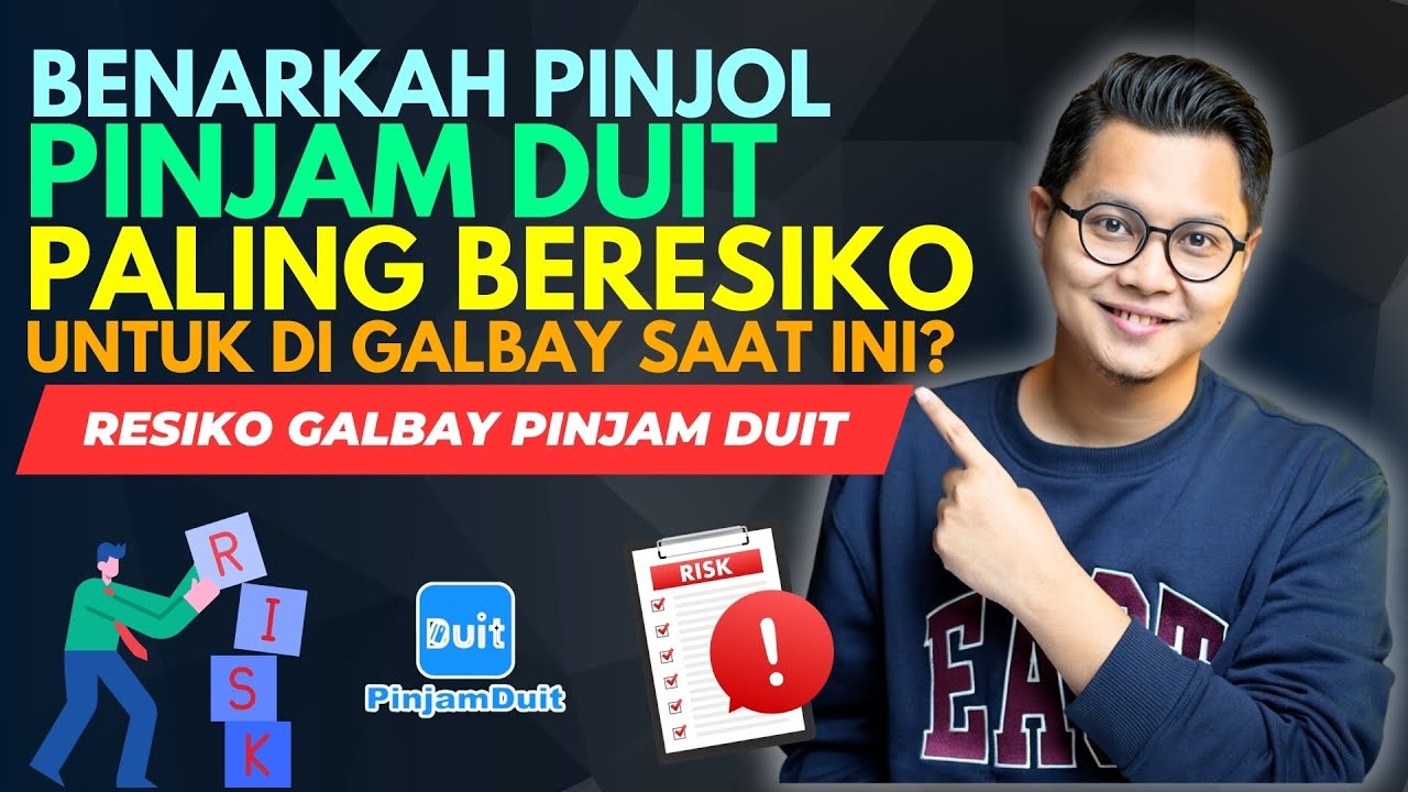 BENARKAH PINJAM DUIT PINJOL PALING BERESIKO UNTUK DI GALBAY SAAT INI ...
