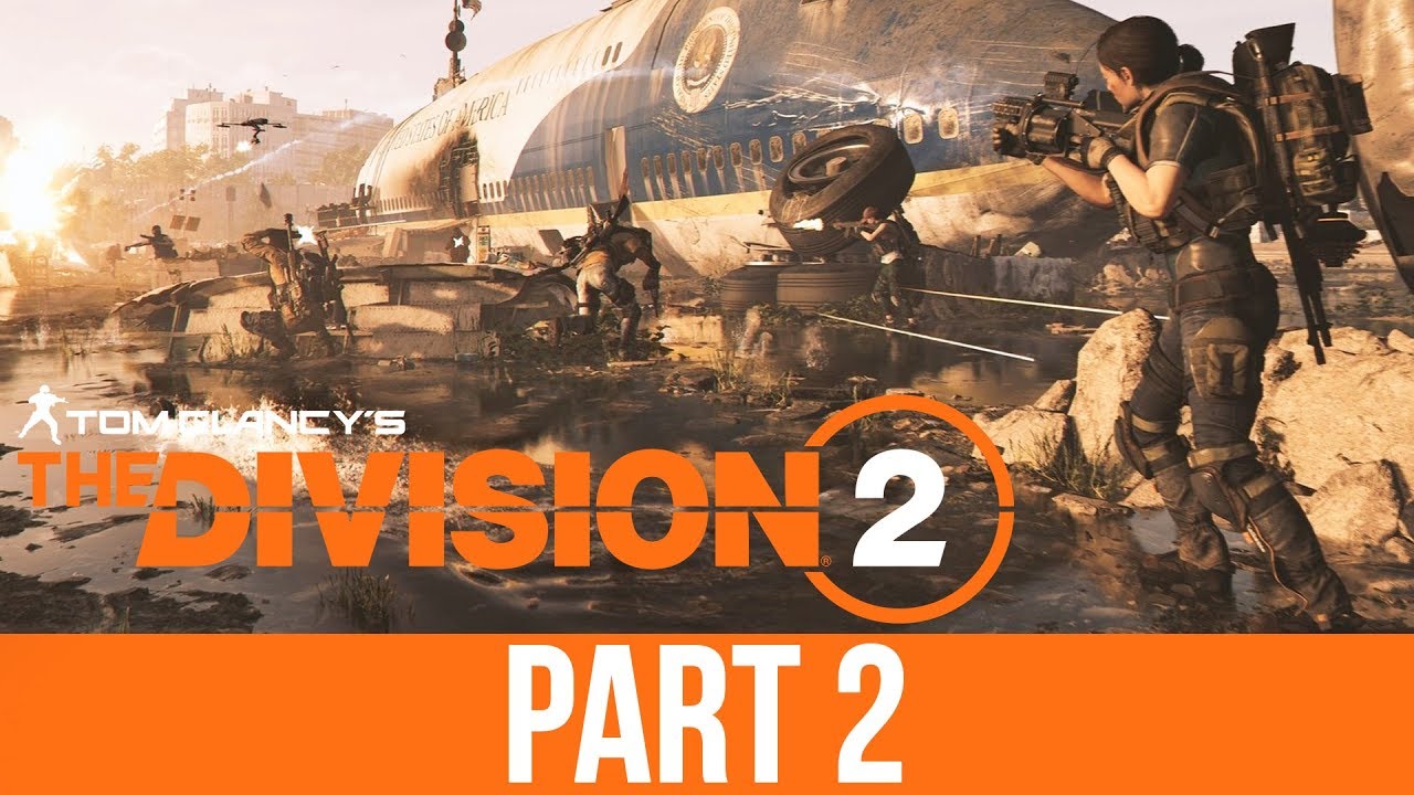 THE DIVISION 2 Gameplay Walkthrough Part 2 - CONTROL POINT & SIDE ...