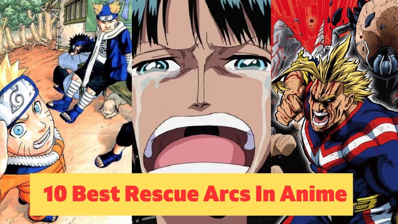 Ranking: 10 Best Rescue Arcs In Anime - YouTube