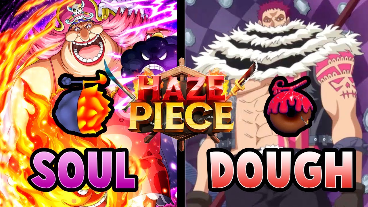 TODA LA INFORMACION DE LA PROXIMA UPDATE (Dough y Soul Fruit) En Haze ...