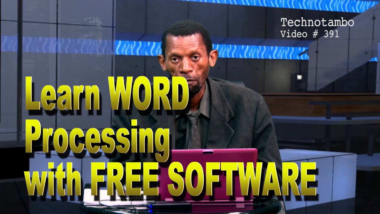 Learn WORD Processing For Beginners with Libre Office Writer - Video # 391 - YouTube