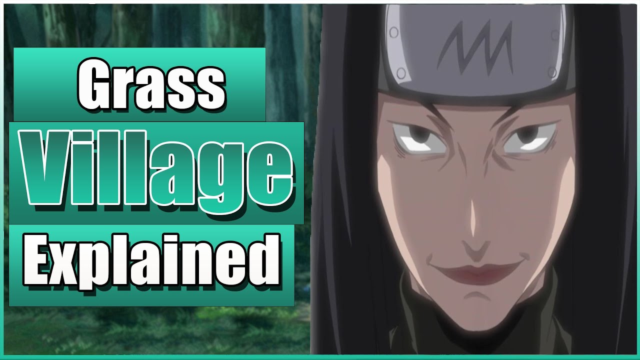 Hidden Grass Village Explained (Naruto) - YouTube
