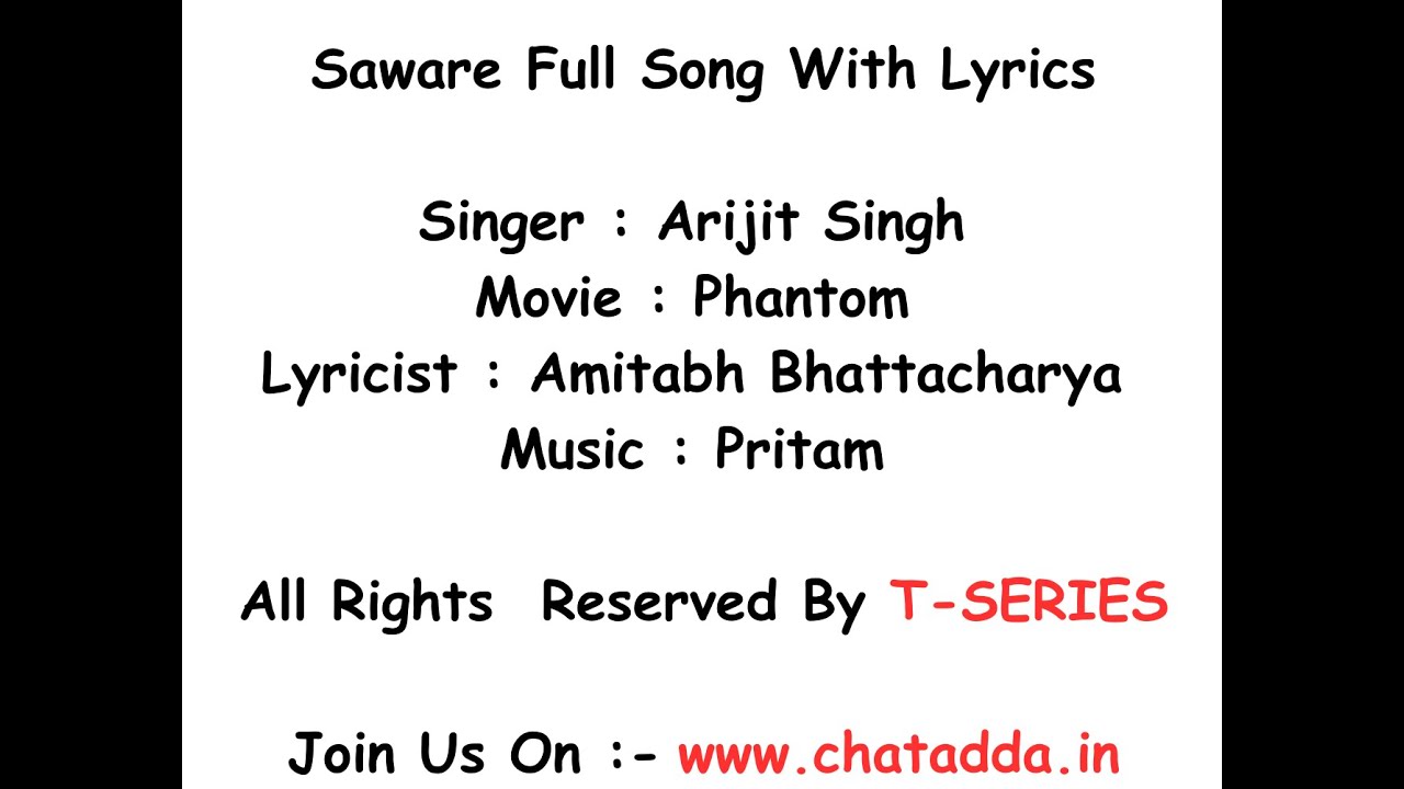 SAWARE Full Song With Lyrics | Arijit Singh - YouTube