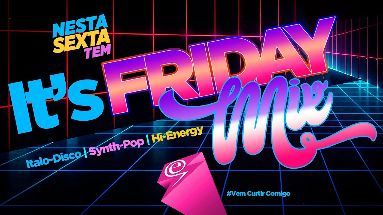 ⚡Energybrazil It's FRIDAY Night - #italodisco + Hi-Energy + #synthpop ...