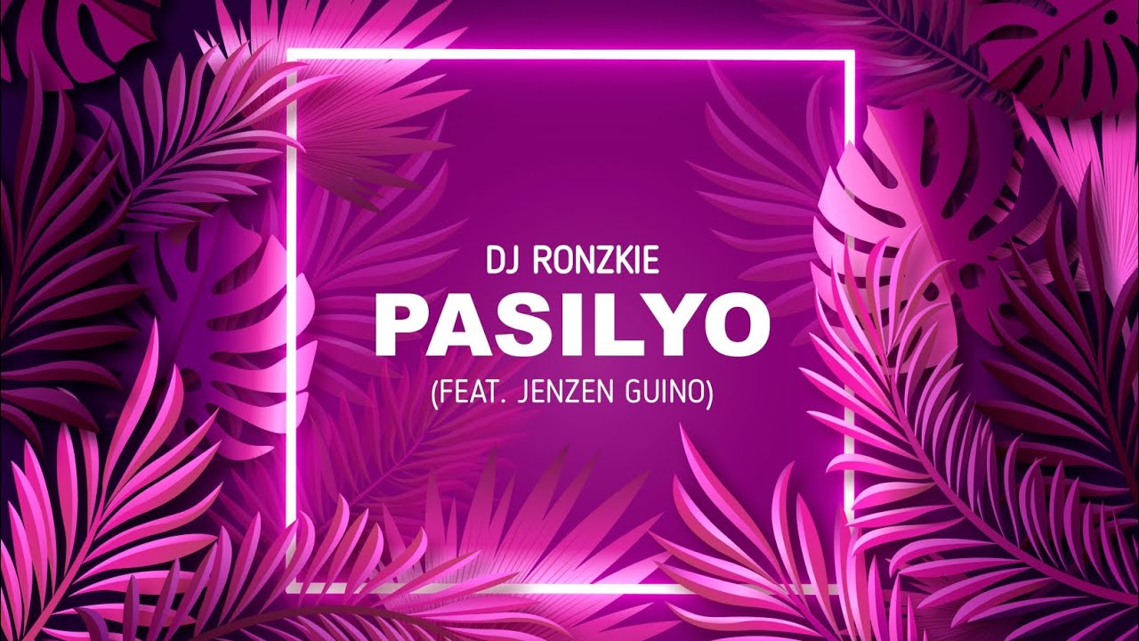 Pasilyo - Jenzen Guino [ Tropical House ] Dj Ronzkie Remix | New TikTok ...