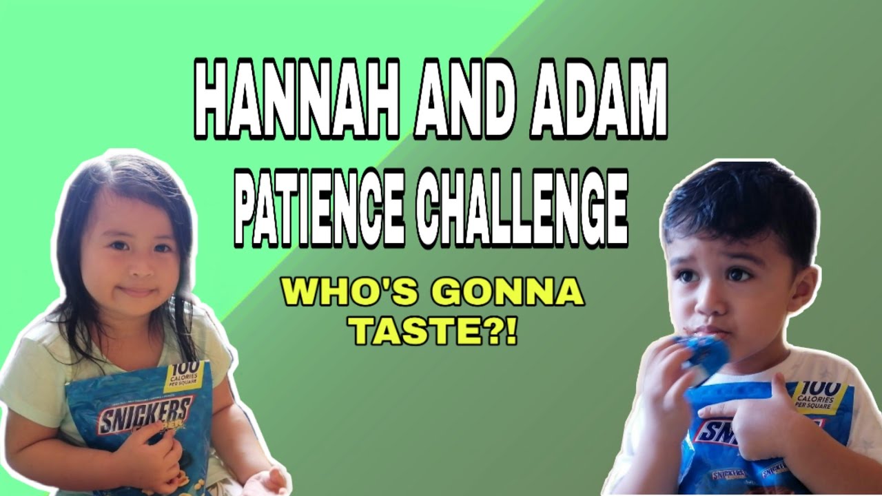 PATIENCE CHALLENGE HANNAH AND ADAM - YouTube