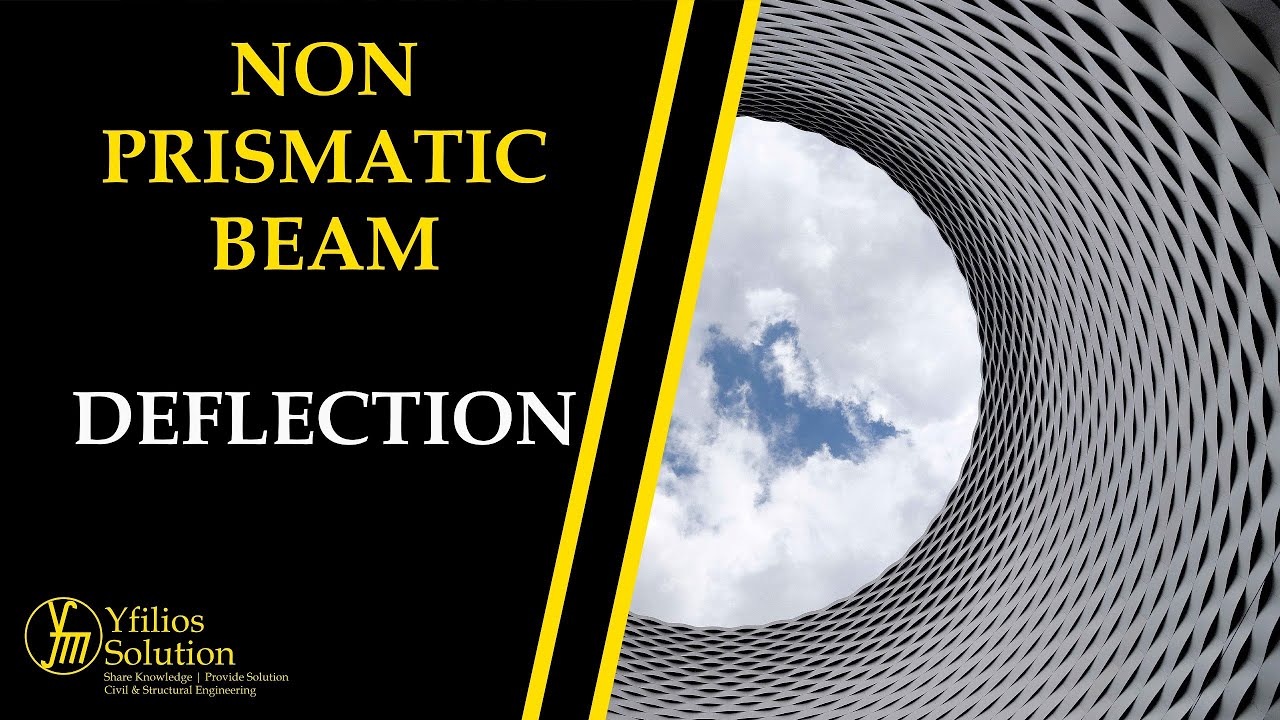Non-Prismatic Beam Deflection - YouTube