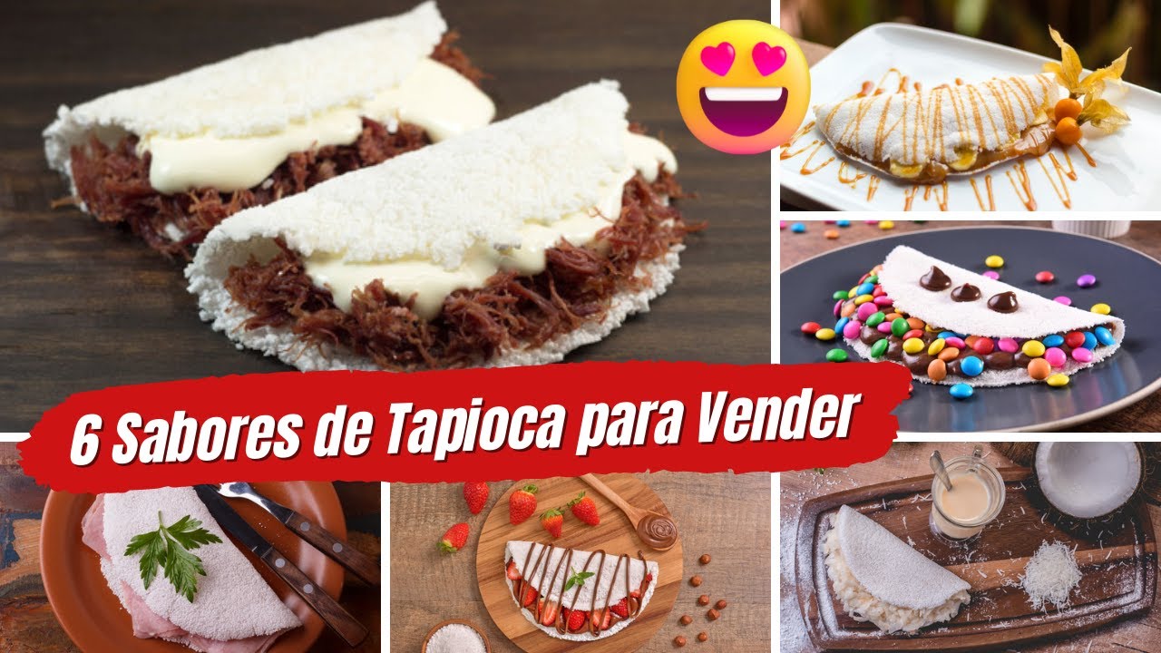 🌮6 Sabores de Tapioca para Vender - YouTube