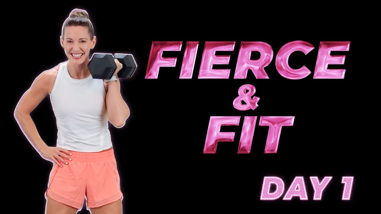 Day 1 - FIERCE & FIT : Full Body Strength & Plyometrics Workout for ...