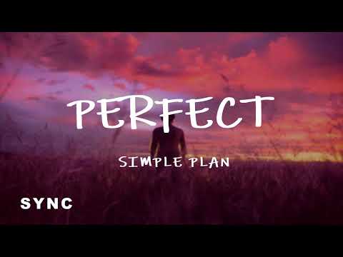 Perfect - Simple Plan - Lyrics Video - YouTube
