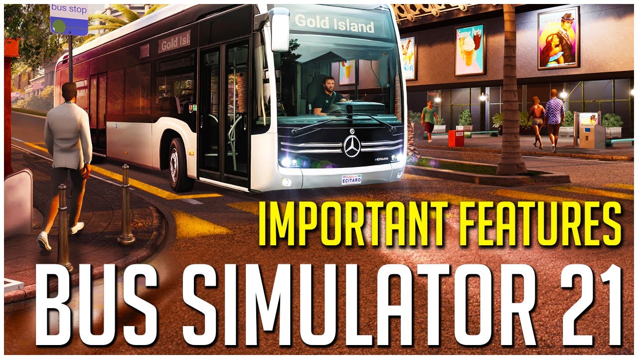 MOST IMPORTANT FEATURES in Bus Simulator 21! (First Impressions and ...