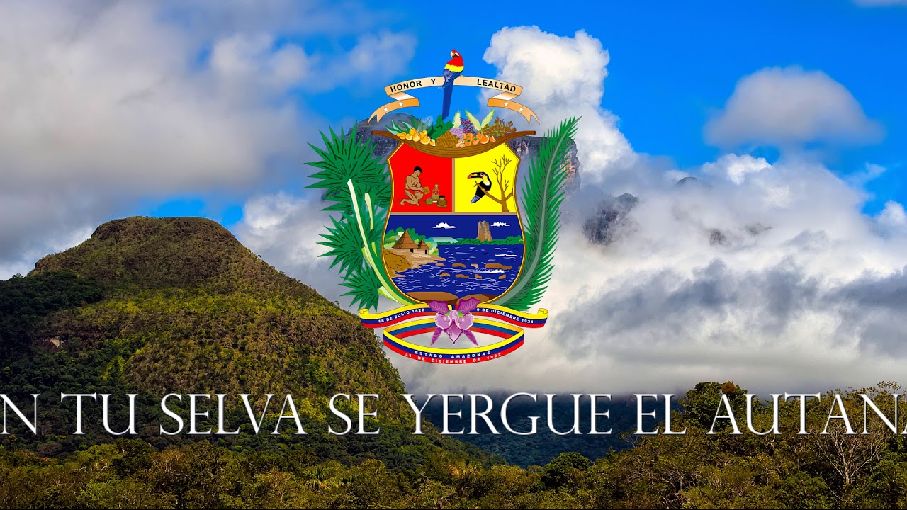 Himno del Estado Amazonas (con letras) - YouTube