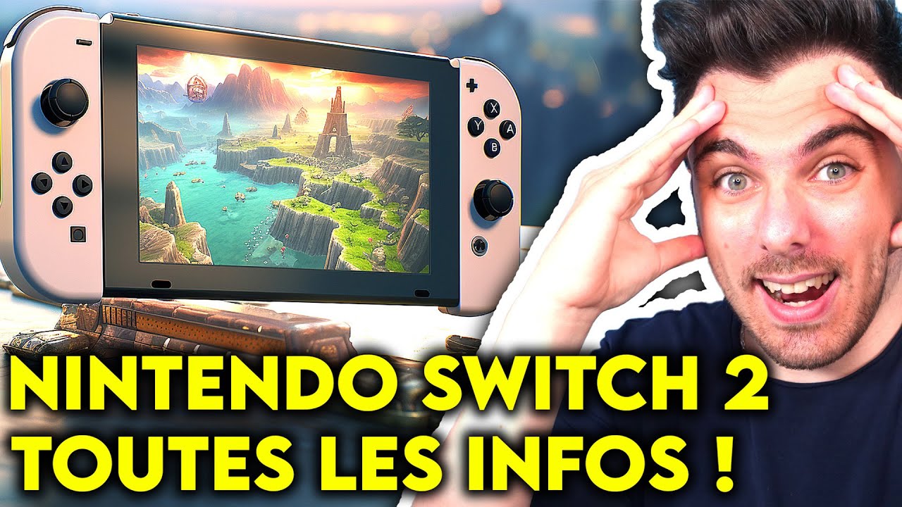 NINTENDO SWITCH 2 : TOUTES LES INFOS DE LA CONSOLE LEAKS ! 💥 (Date ...